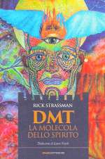 DMT - Rick Strassman - Libro - Spazio Interiore | Libreria Esoterica ...